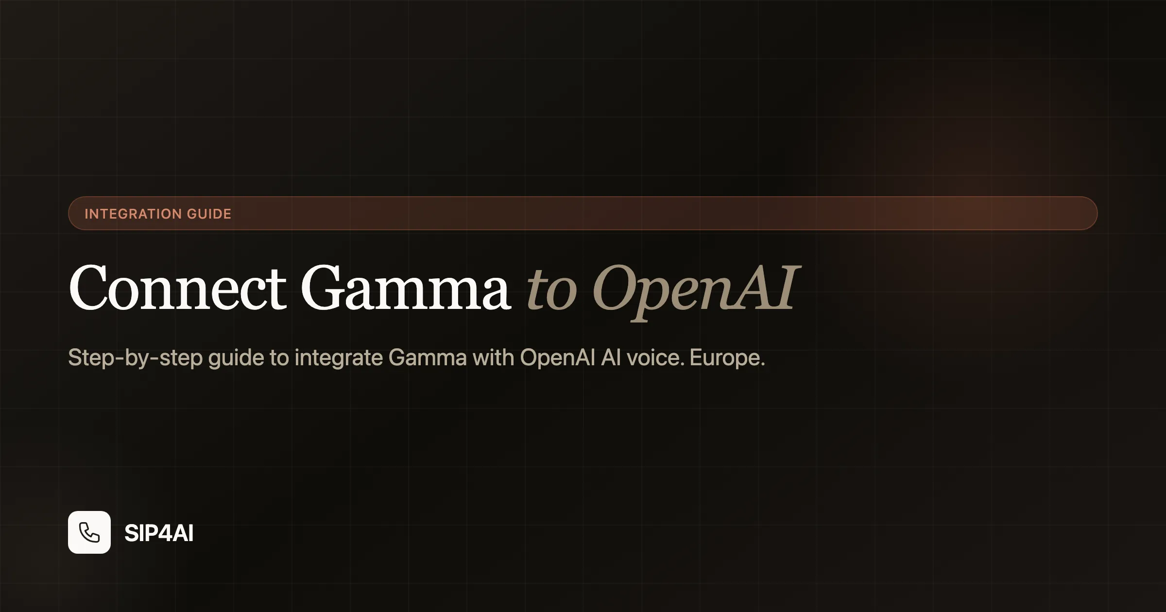 Connect Gamma to OpenAI — SIP4AI