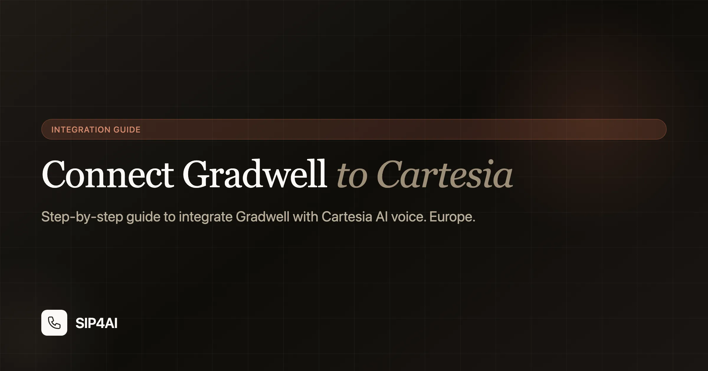 Connect Gradwell to Cartesia — SIP4AI